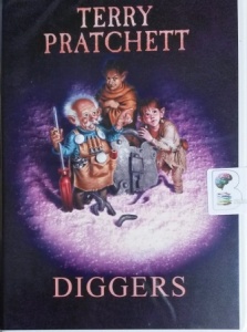 Diggers written by Terry Pratchett performed by Stephen Briggs on ...