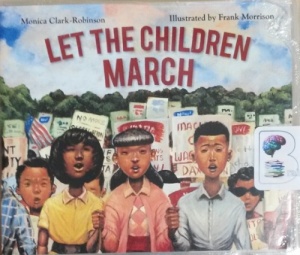 Let The Children March written by Monica Clark-Robinson performed by ...