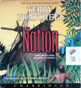 Nation written by Terry Pratchett performed by Stephen Briggs on CD ...