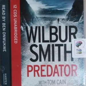Predator written by Wilbur Smith with Tom Cain performed by Ben Onwukwe ...