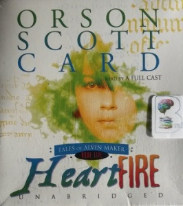 Tales of Alvin Maker Book Five - Heartfire written by Orson Scott Card ...