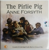 The Pirlie Pig written by Anne Forsyth performed by Lesley Mackie on CD ...