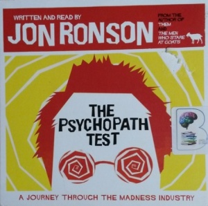 The Psychopath Test written by Jon Ronson performed by Jon Ronson on CD ...