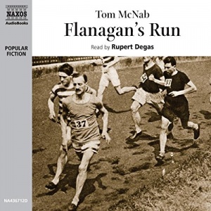 Flanagan's Run written by Tom McNab performed by Rupert Degas on CD ...