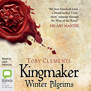 Kingmaker - Winter Pilgrims written by Toby Clements performed by Jack ...