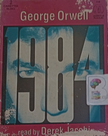 1984 written by George Orwell performed by Derek Jacobi on Cassette ...