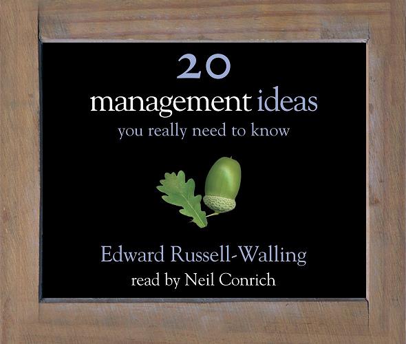 20 Management Ideas You Really Need to Know written by Edward Russell ...