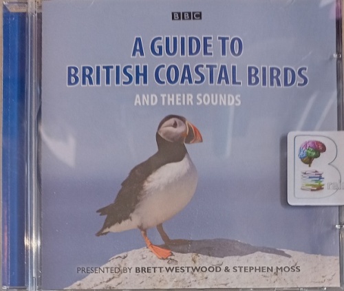A Guide to British Costal Birds and Their Sounds written by BBC Radio 4 ...