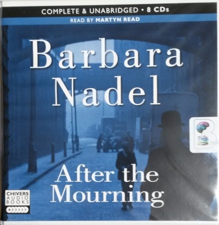 After the Mourning written by Barbara Nadel performed by Martyn Read on ...