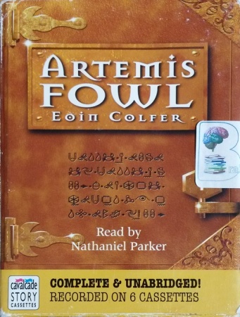 Artemis Fowl written by Eoin Colfer performed by Nathaniel Parker on ...