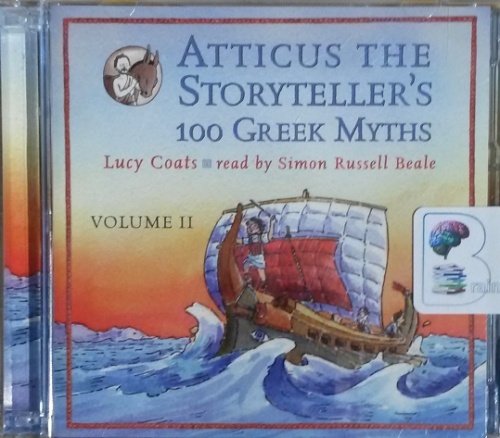 Atticus The Storyteller's 100 Greek Myths - Volume 2 written by Lucy ...