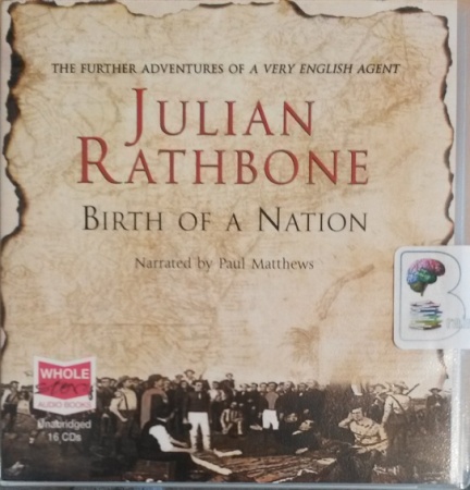 Birth of a Nation written by Julian Rathbone performed by Paul Matthews ...