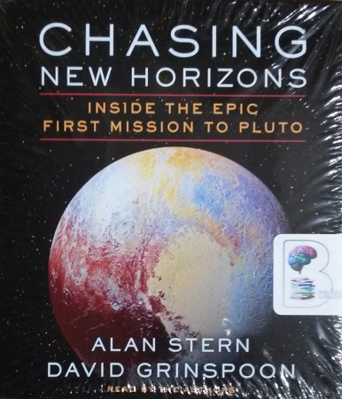 Chasing New Horizons - Inside the Epic First Mission to Pluto written ...