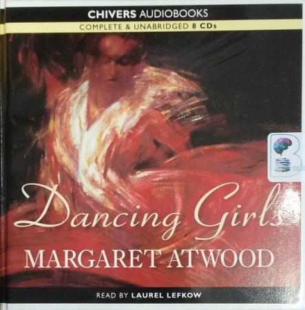 Dancing Girls written by Margaret Atwood performed by Laurel Lefkow on ...