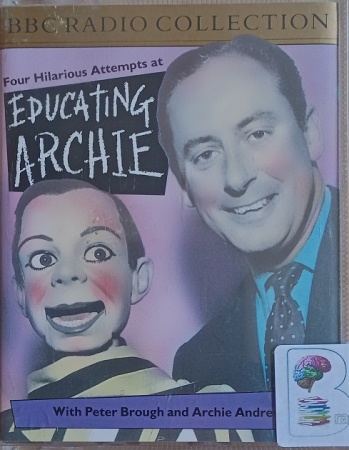 Educating Archie written by Peter Brough performed by Peter Brough ...