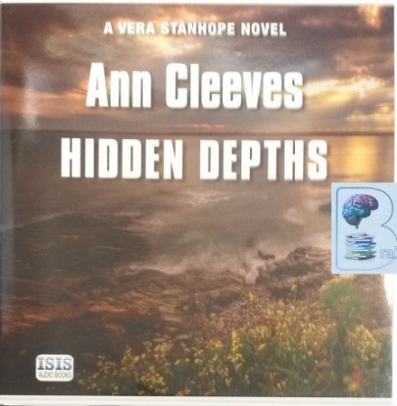 Hidden Depths written by Ann Cleeves performed by Anne Dover on CD ...