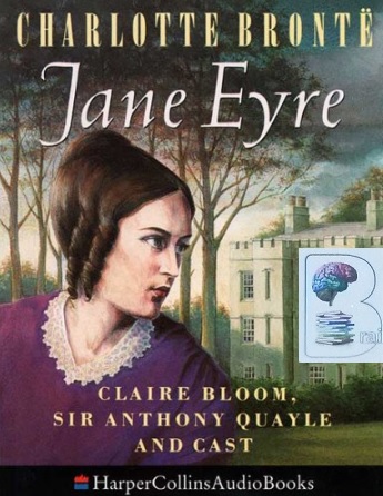Jane Eyre - Dramatised written by Charlotte Bronte performed by Claire ...
