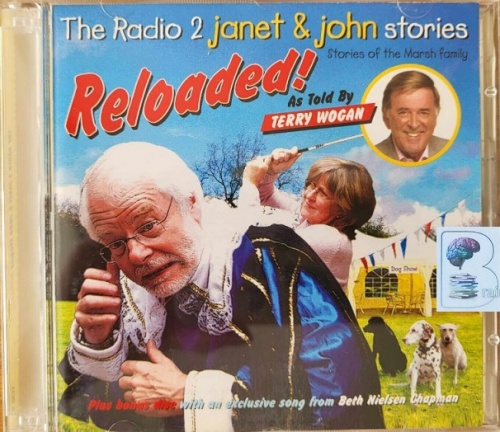 Janet and John stories - Reloaded written by Terry Wogan performed by ...