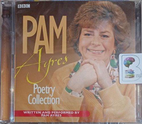 The Pam Ayres Poetry Collection written by Pam Ayres performed by Pam ...