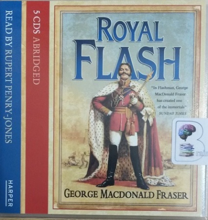 Royal Flash written by George MacDonald Fraser performed by Rupert ...