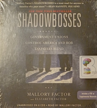 Shadowbosses written by Mallory Factor with Elizabeth Factor performed ...