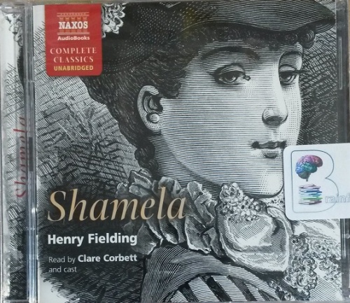 Shamela written by Henry Fielding performed by Clare Corbett, Neville ...