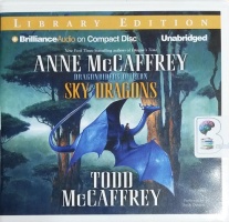 Sky Dragons - Dragonriders of Pern written by Anne McCaffrey performed ...