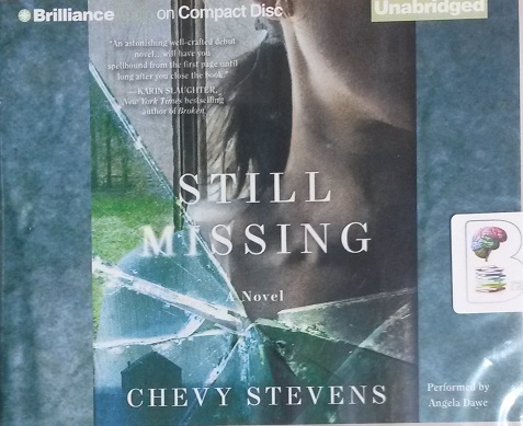 Still Missing written by Chevy Stevens performed by Angela Dawe on CD ...