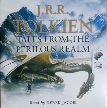 Tales From the Perilous Realm written by J.R.R. Tolkien performed by ...
