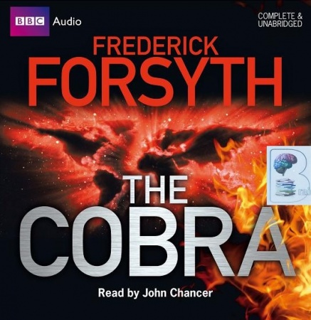 The Cobra written by Frederick Forsyth performed by John Chancer on CD ...