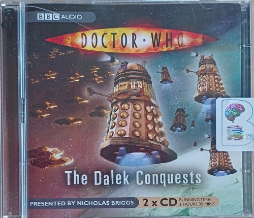 The Dalek Conquests written by Various Doctor Who Authors performed by ...