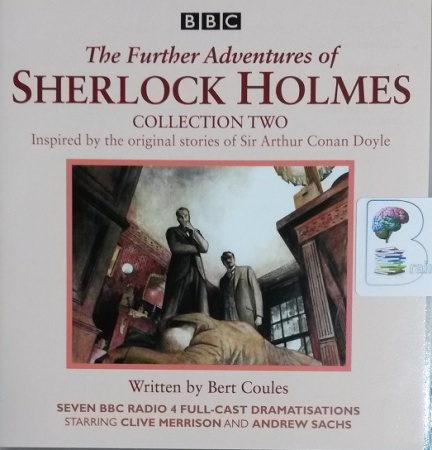 The Further Adventures of Sherlock Holmes - Collection Two written by ...