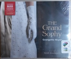 The Grand Sophy written by Georgette Heyer performed by Sarah Woodward ...