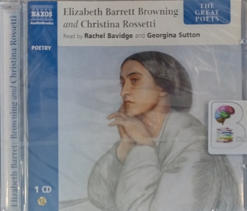 The Great Poets - Elizabeth Barrett Browning and Christina Rossetti ...