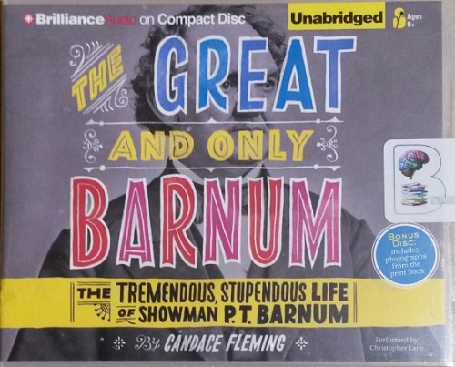 The Great and Only Barnum written by Candace Fleming performed by ...