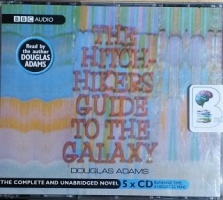 The Hitch-hiker's Guide to the Galaxy written by Douglas Adams ...