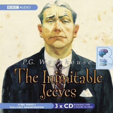 The Inimitable Jeeves written by P.G. Wodehouse performed by BBC Full ...