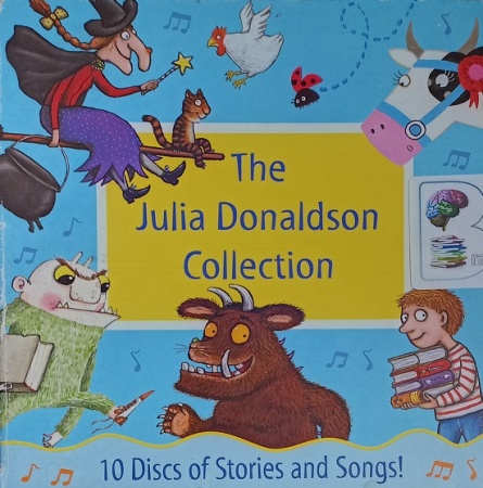 The Julia Donaldson Collection written by Julia Donaldson performed by ...