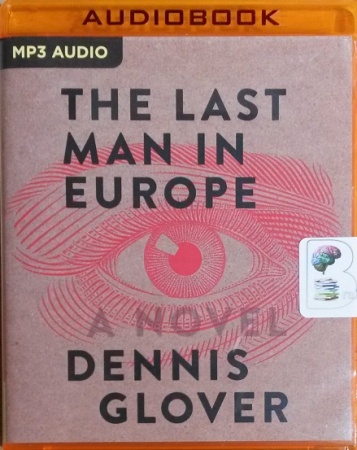 The Last Man in Europe written by Dennis Glover performed by Simon ...