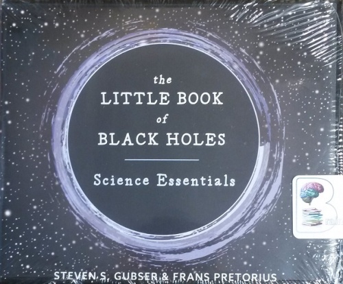 The Little Book of Black Holes - Science Essentials written by Steven S ...