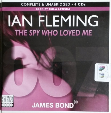 The Spy Who Loved Me written by Ian Fleming performed by Rula Lenska on ...