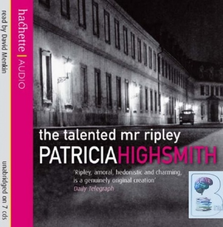 The Talented Mr Ripley written by Patricia Highsmith performed by David ...