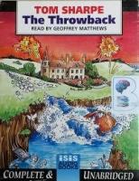 The Throwback written by Tom Sharpe performed by Geoffrey Matthews on ...