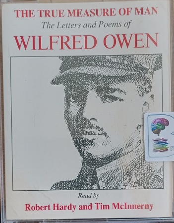 The True Measure of a Man - The Letters and Poems of WIlfred Owen ...
