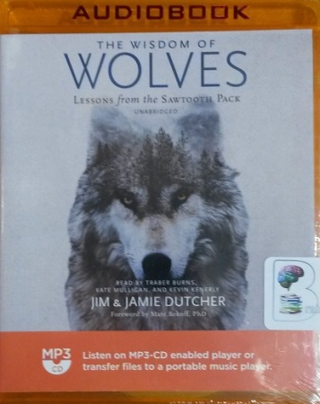 The Wisdom of Wolves - Lessons from the Sawtooth Pack written by Jim ...
