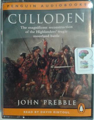 Culloden written by John Prebble performed by David Rintoul on Cassette ...