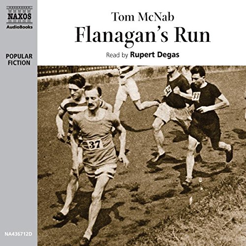 Flanagan's Run written by Tom McNab performed by Rupert Degas on CD ...