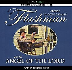 Flashman and the Angel of the Lord written by George MacDonald Fraser ...