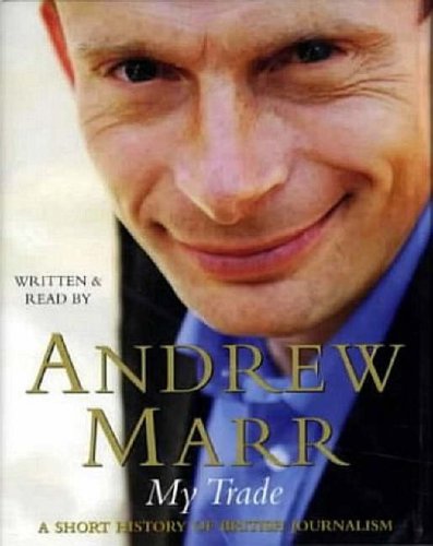 My Trade written by Andrew Marr performed by Andrew Marr on Cassette ...
