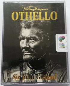 Othello written by William Shakespeare performed by John Gielgud ...